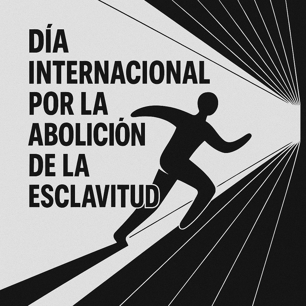 2 de diciembre – Día Internacional para la Abolición de la Esclavitud ...